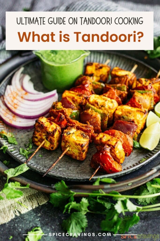 What is Tandoori? - Spice Cravings