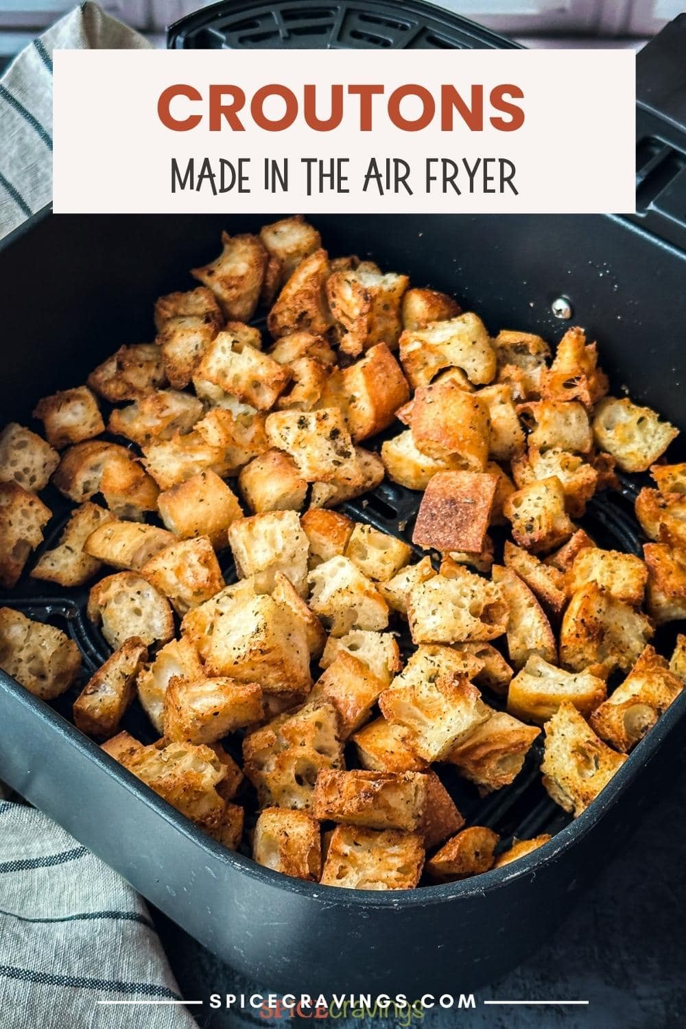 Air Fryer Croutons - Spice Cravings