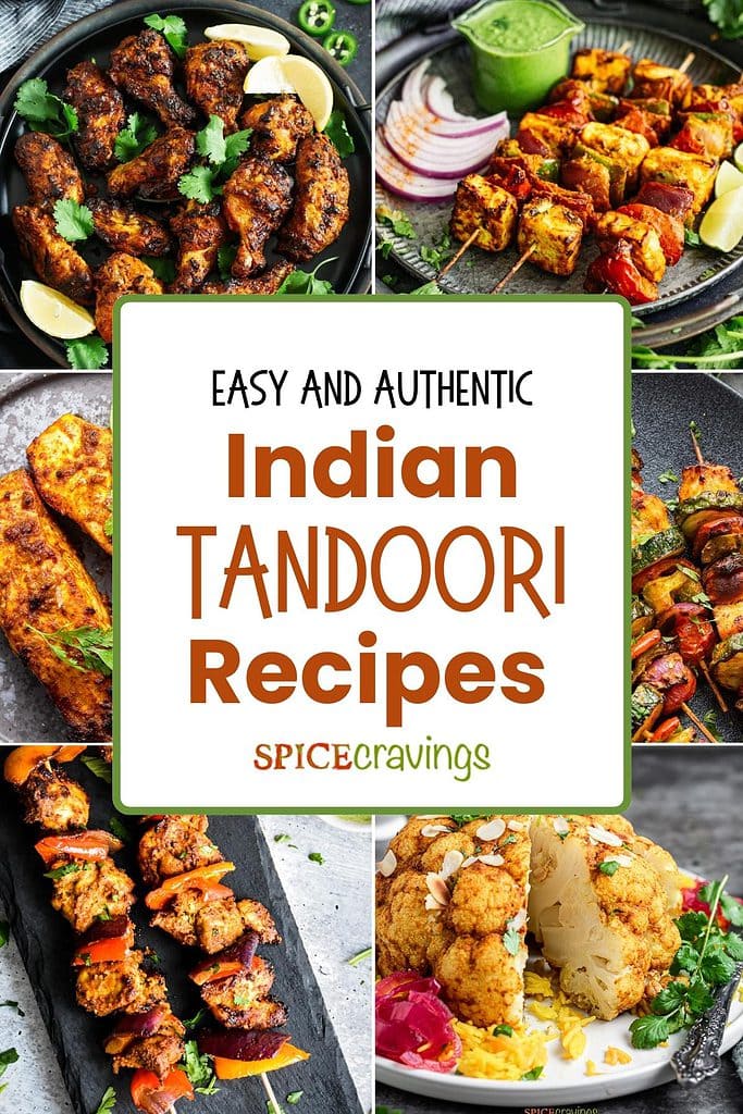 10+ Easy & Authentic Tandoori Recipes - Spice Cravings